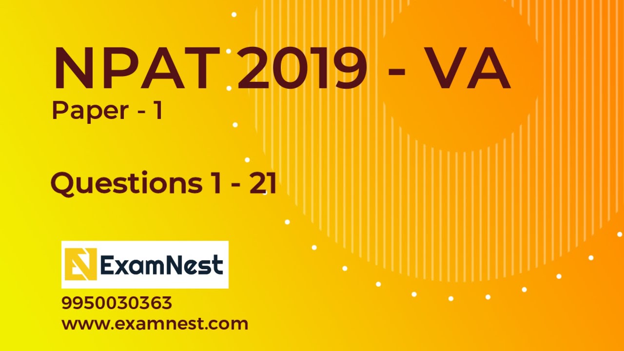 NPAT 2019 | Paper 1 | VA Question 1 to 21 | Previous Year Paper | NPAT ...