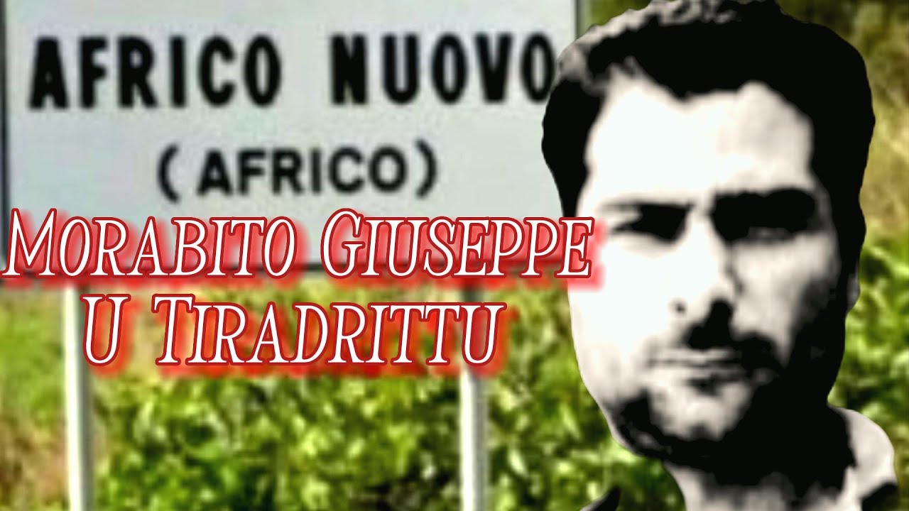 Morabito Giuseppe U Tiradrittu - YouTube