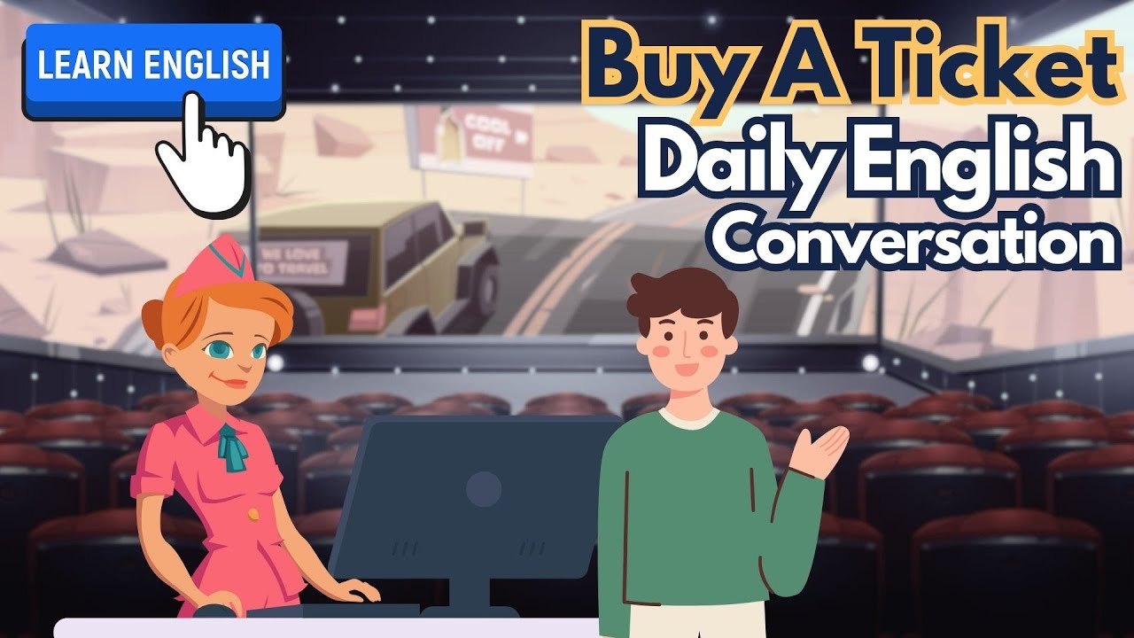BUY A CINEMA TICKET | EASY ENGLISH CONVERSATION PRACTICE | IMPROVE ...