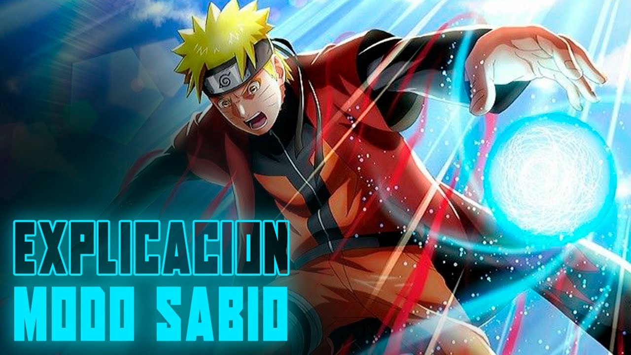 Explicacion del modo sabio de Naruto - YouTube