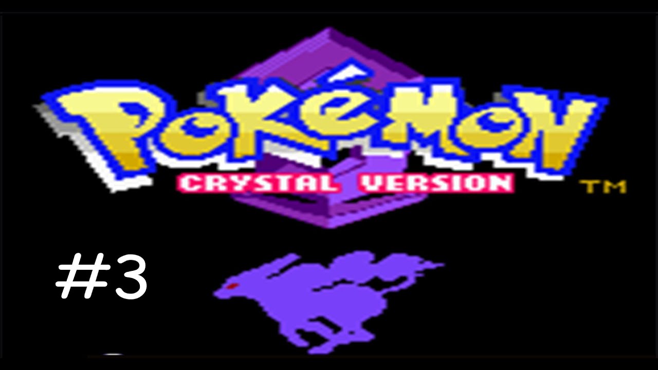 Pokemon Crystal Walkthrough Part 3 - YouTube