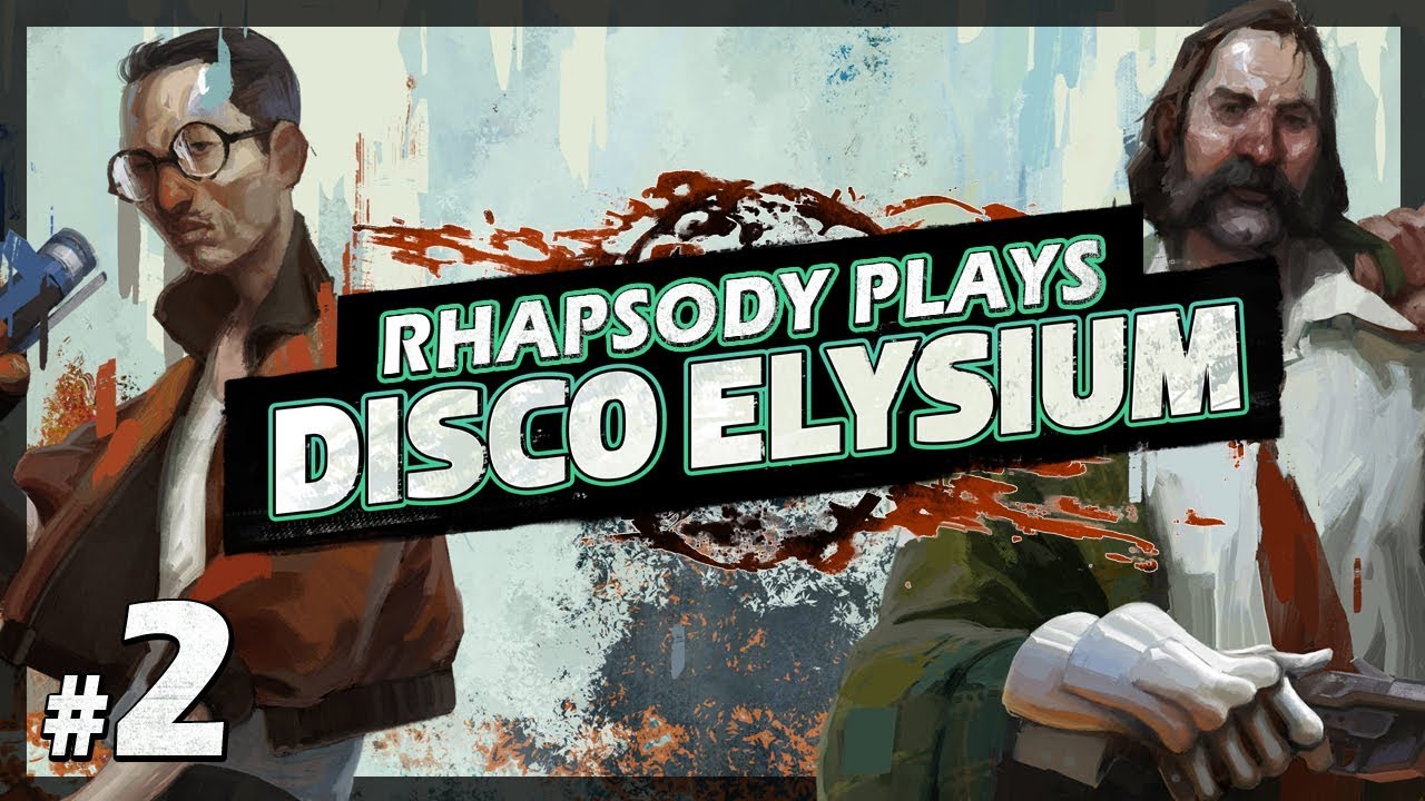 Let's Play Disco Elysium: Inexplicable Hobocop Agenda - Episode 2 - YouTube