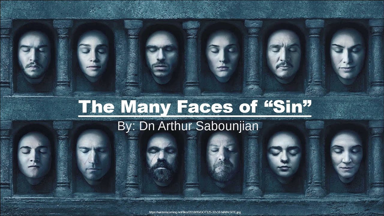 The Many Faces of Sin - YouTube