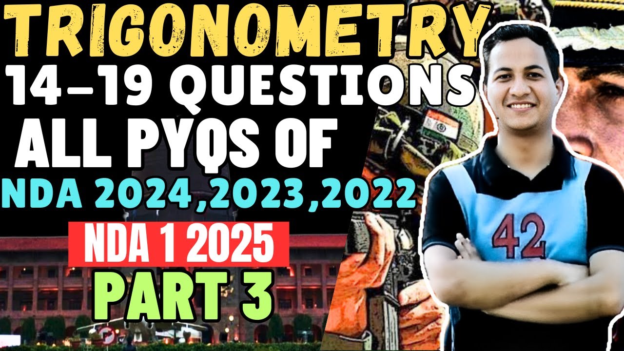 Trigonometry| All PYQs of NDA 2024, 2023, 2022+| Practice Questions ...