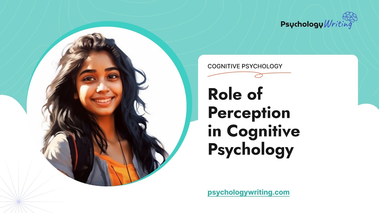 Perception In Cognitive Psychology