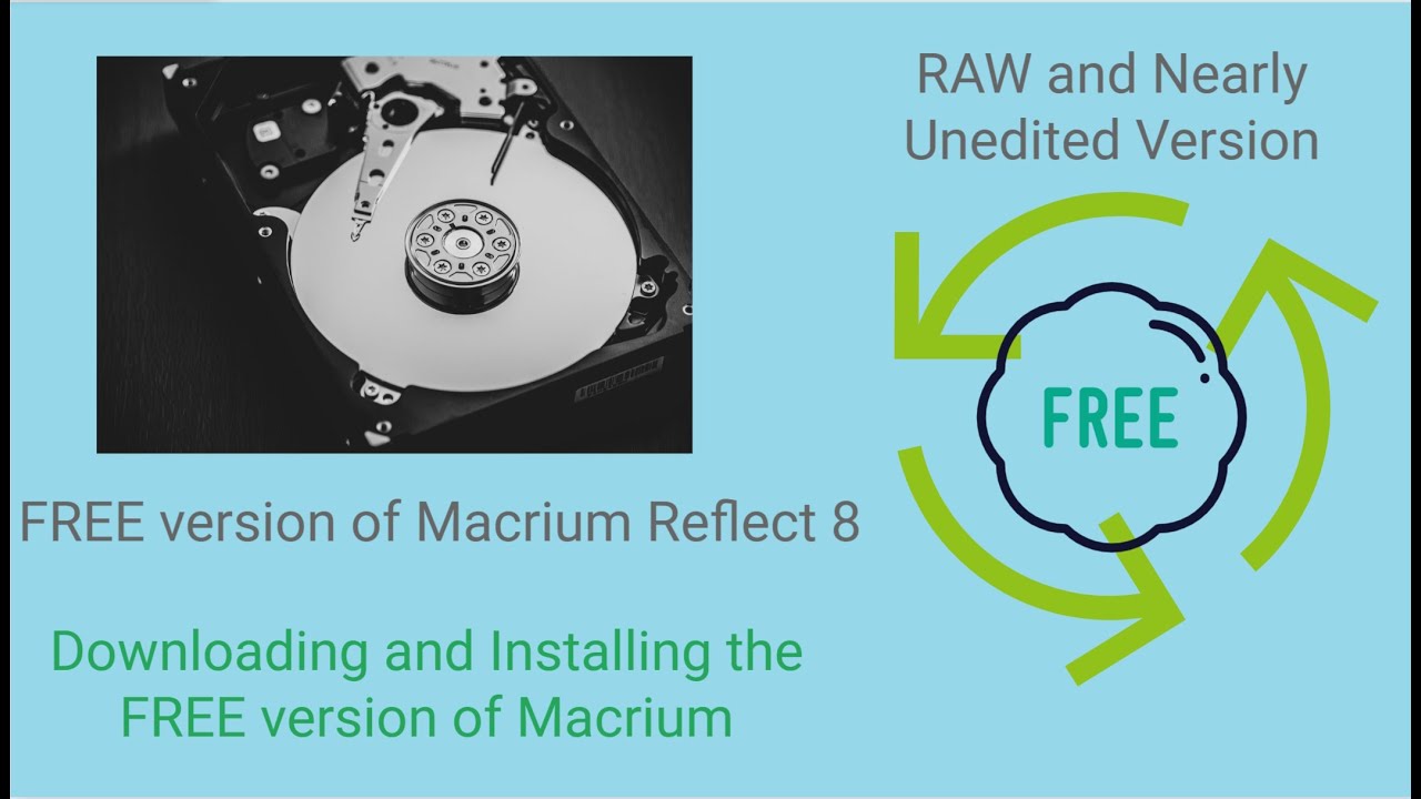 RAW and Nearly Unedited Macrium Reflect FREE 8 Installation and Full System Backup Tutorial ...