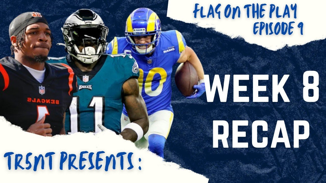 NFL Week 8 Recap! Flag On The Play EP9! - YouTube