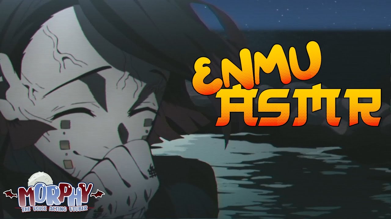 【ASMR】Enmu wants to fill you with dreams & nightmares!「Enmu x Listener ...