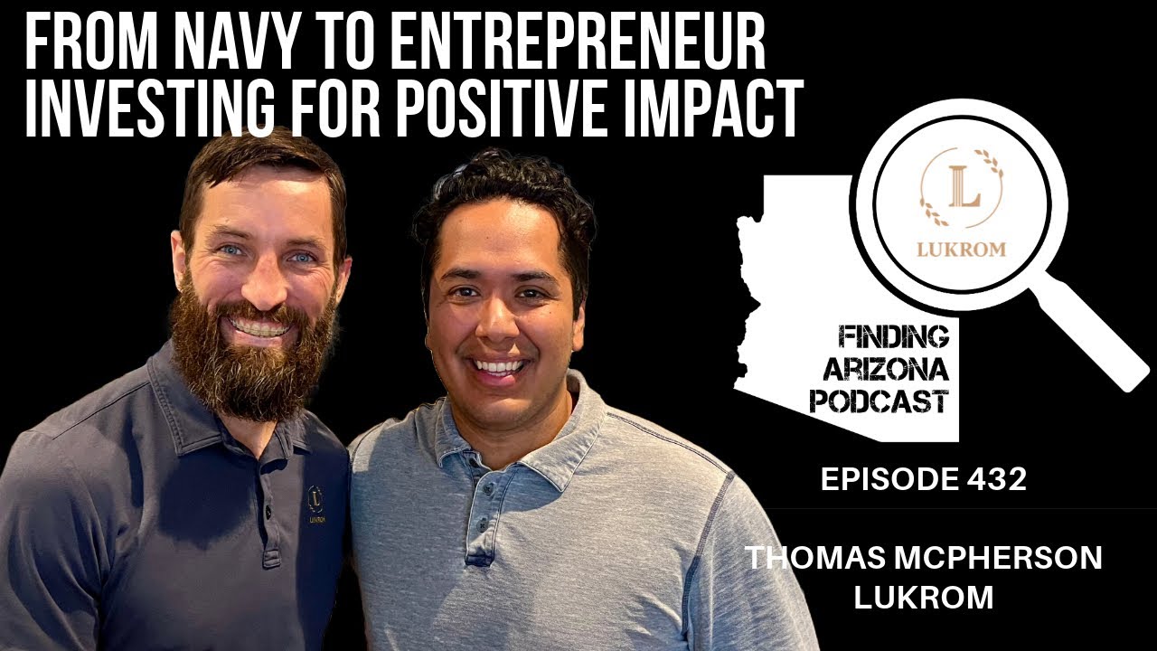 FROM MILITARY TO CEO MAKING MONEY, MAKING A DIFFERENCE EPISODE 432 - THOMAS MCPHERSON - LUKROM ...
