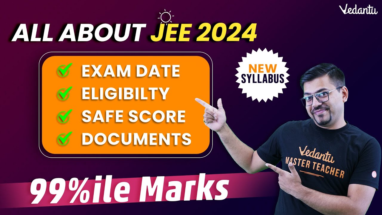 All About JEE 2024 | JEE Complete Details Based on New Syllabus | Harsh ...