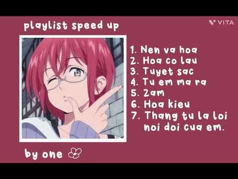 Nến và hoa … // playlist speed up #3 // by ONE ❀