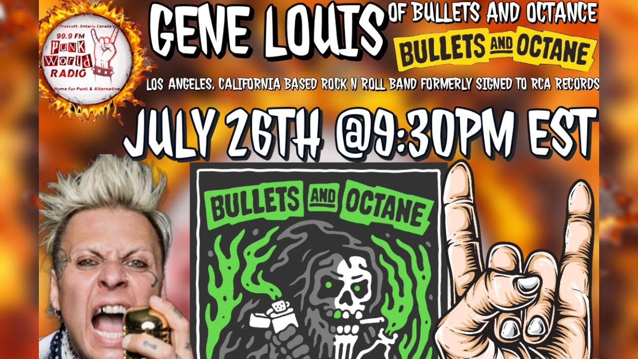 Gene Louis Of Bullets And Octane Interview On 99.9 Punk World Radio FM ...