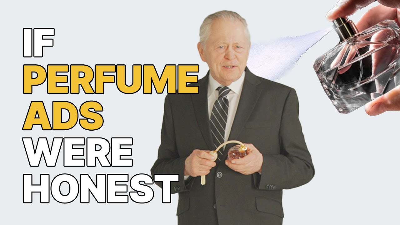 If Perfume Commercials Were Honest | Honest Ads (Perfume Ad Parody ...