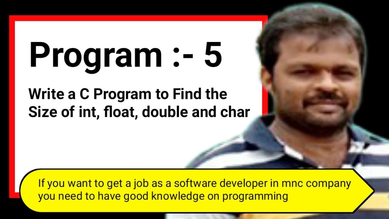 Write A C Program To Find The Size Of Int Float Double Char C 7568