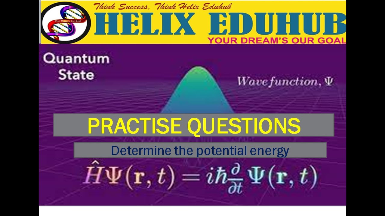 POTENTIAL ENERGY OF A APARTICLE PRACTICE QUESTION L-1 #quantum # ...