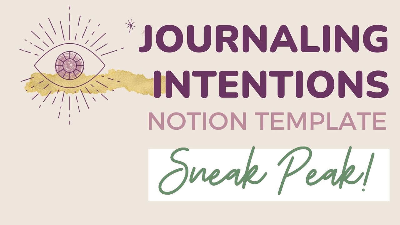 Journaling Intentions Notion Template Sneak Peak - YouTube