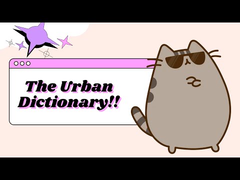 How to use The Urban Dictionary?