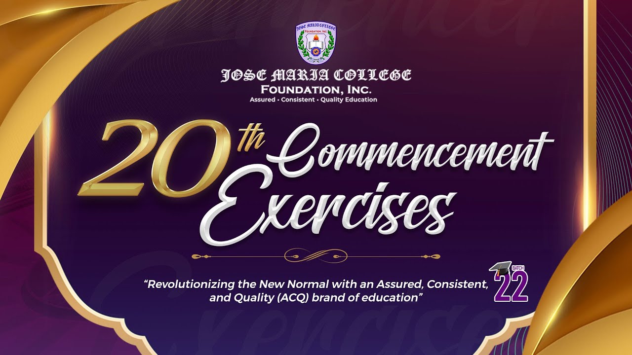 Jose Maria College Foundation, Inc. 20th Commencement Exercises - YouTube