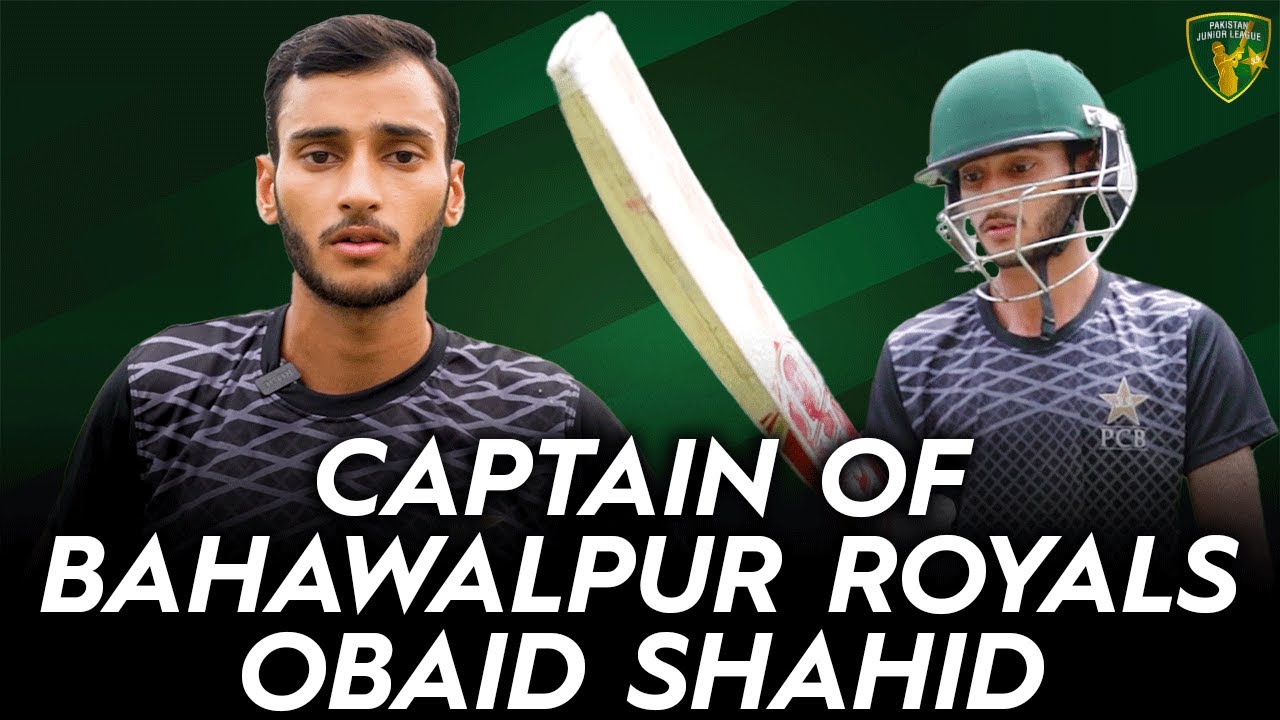Dreams come true for Young Obaid Shahid, Captain of Bahawalpur Royals # ...