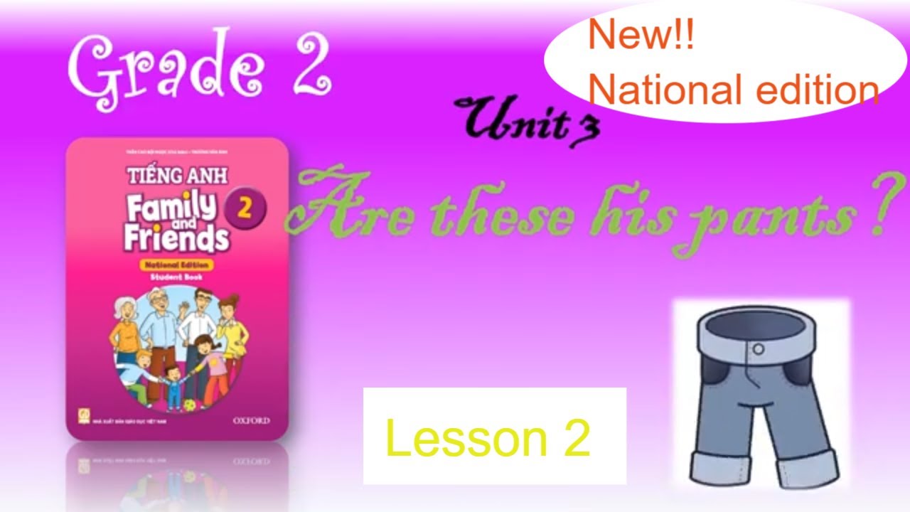 [Sách Mới] Family and friends National Edition Grade 2 | Unit 3 ...