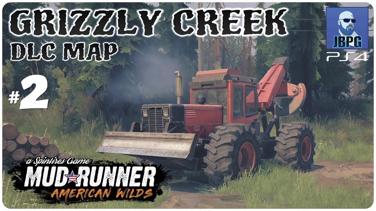 Spintires: Mudrunner PS4 - American Wilds: Grizzly Creek Part 2 - YouTube