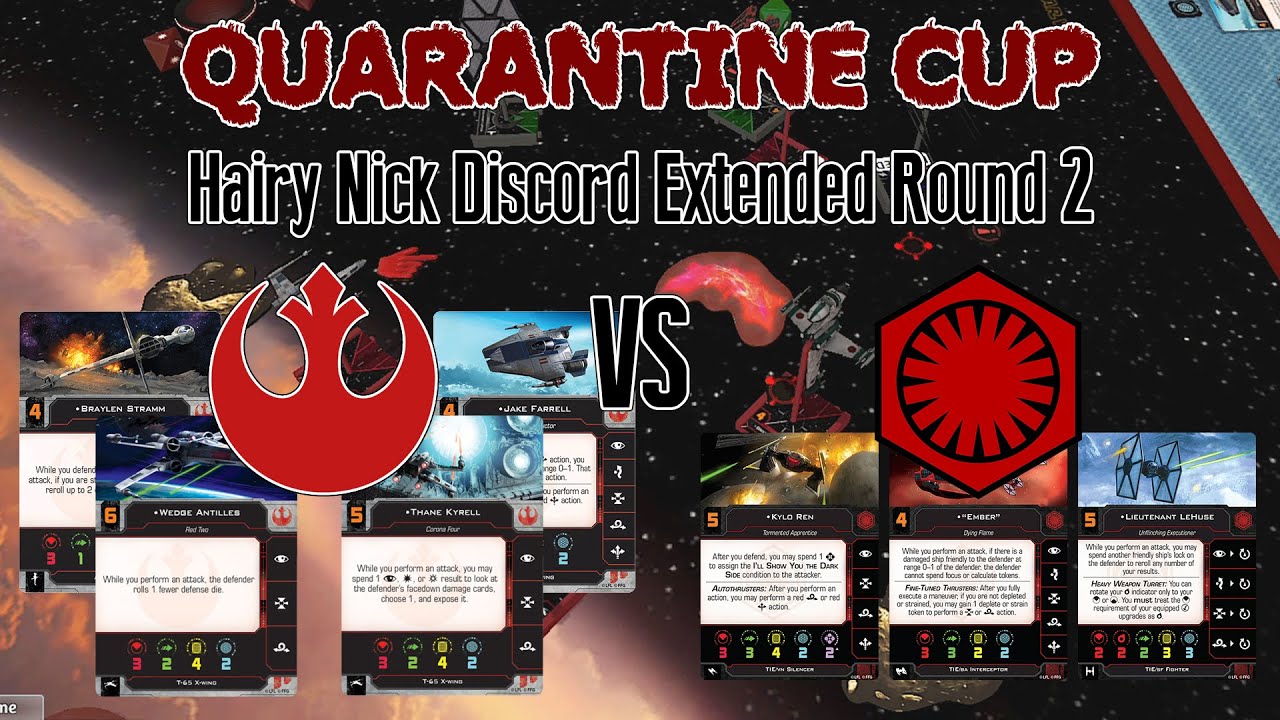 The HN Discord Quarantine Cup - Round 2 - Justin (First Order) vs ...