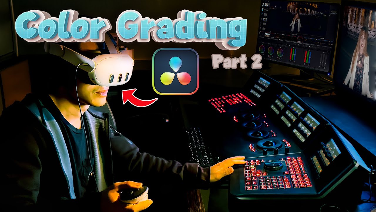 Master VR Color Grading: Film Look in VR180 and 360 Video Editing for ...