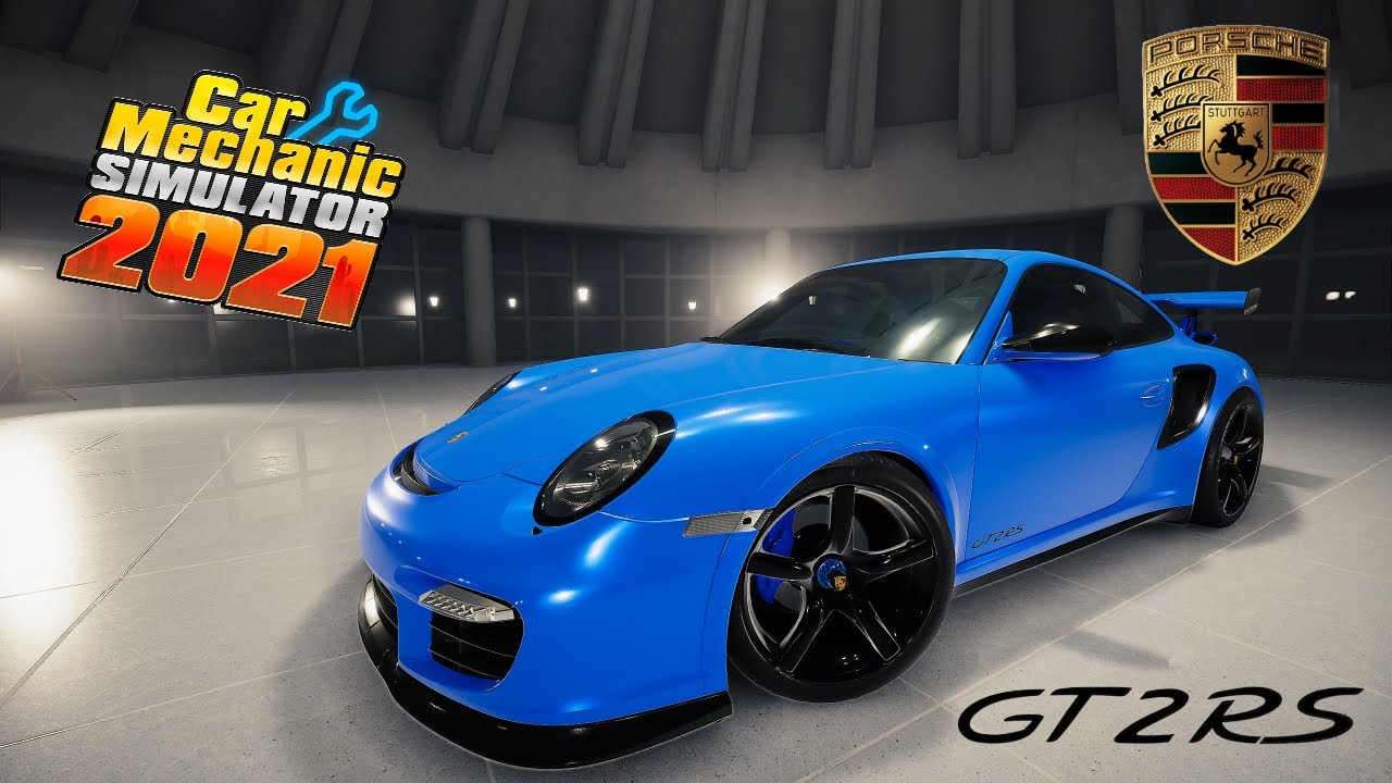 Porsche GT2 RS build | 800HP + | Car Mechanic Simulator 21 - YouTube
