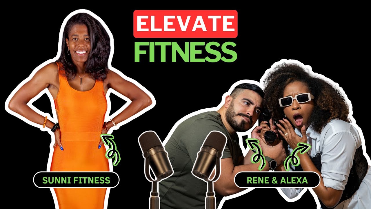 ELEVATE Fitness "Unleashing Potential" I Sunni Ewing, Alexandra Connell ...