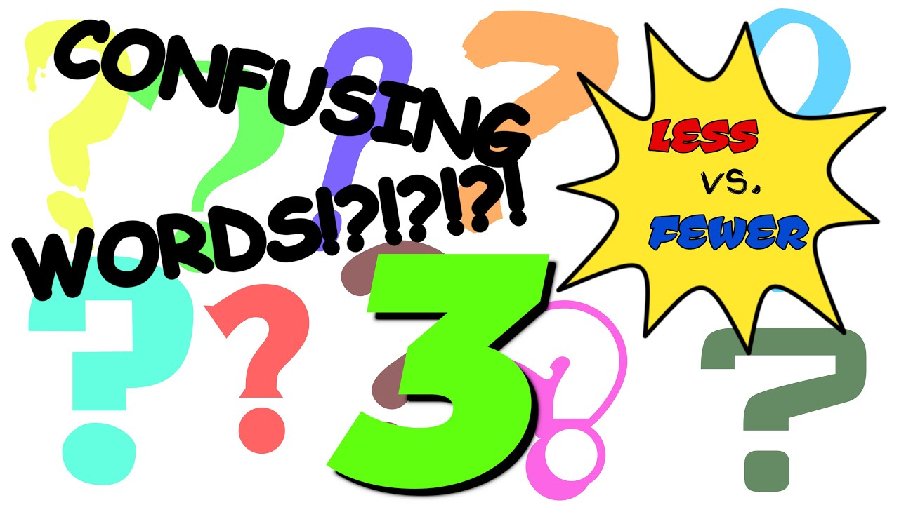 Confusing Words 3: Less vs Fewer - YouTube