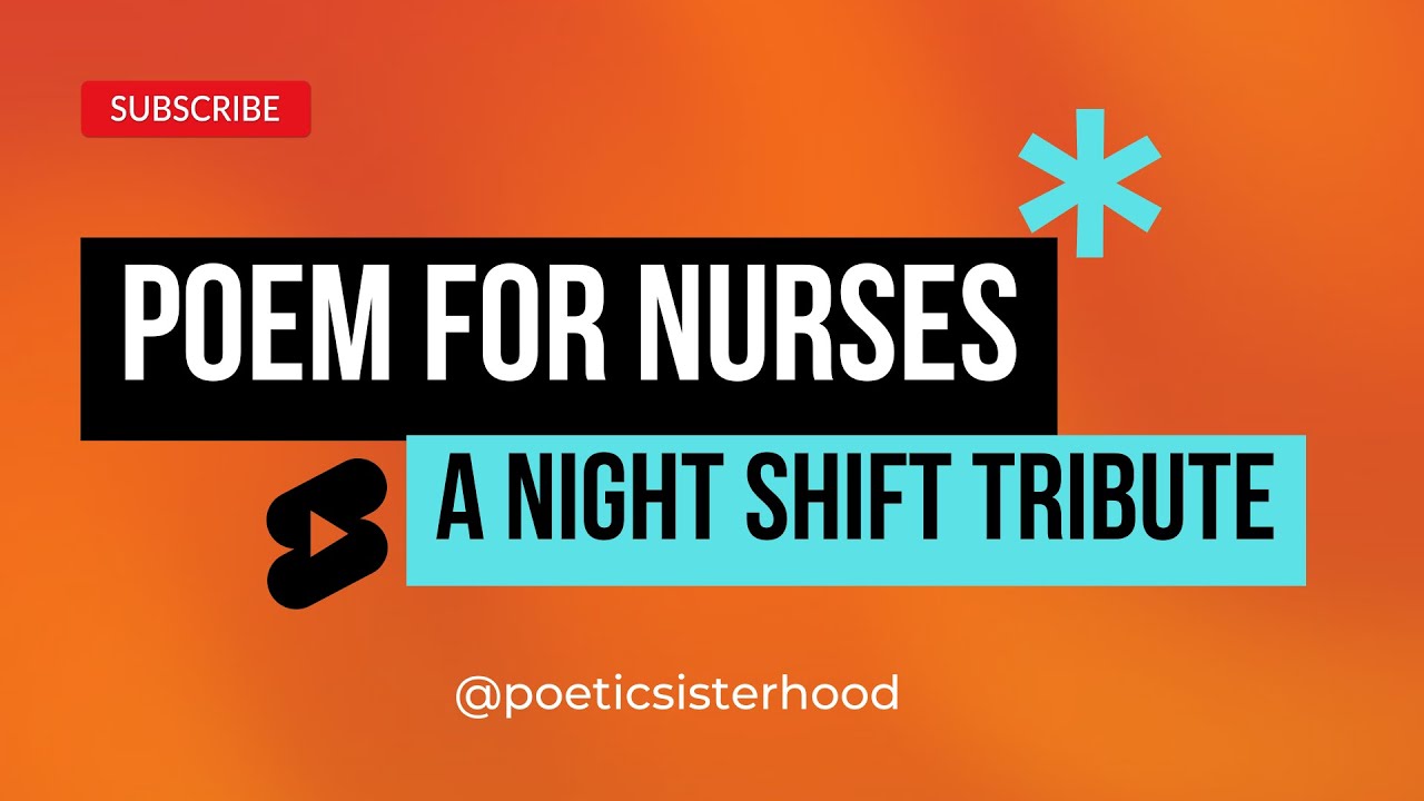 NIGHT SHIFT NURSE: How This Poem Reveals the True Impact of ...