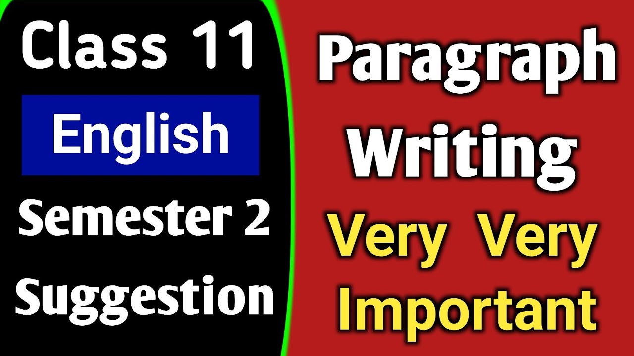 paragraph writing for class 11 semester 2 // 2025 // class xi english ...