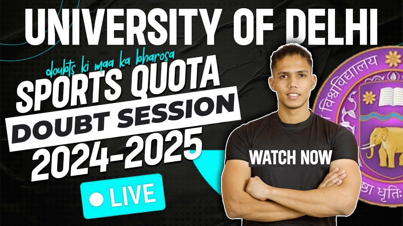 DU Sports Quota CSAS Live Doubt Session 2024 | University of Delhi ...