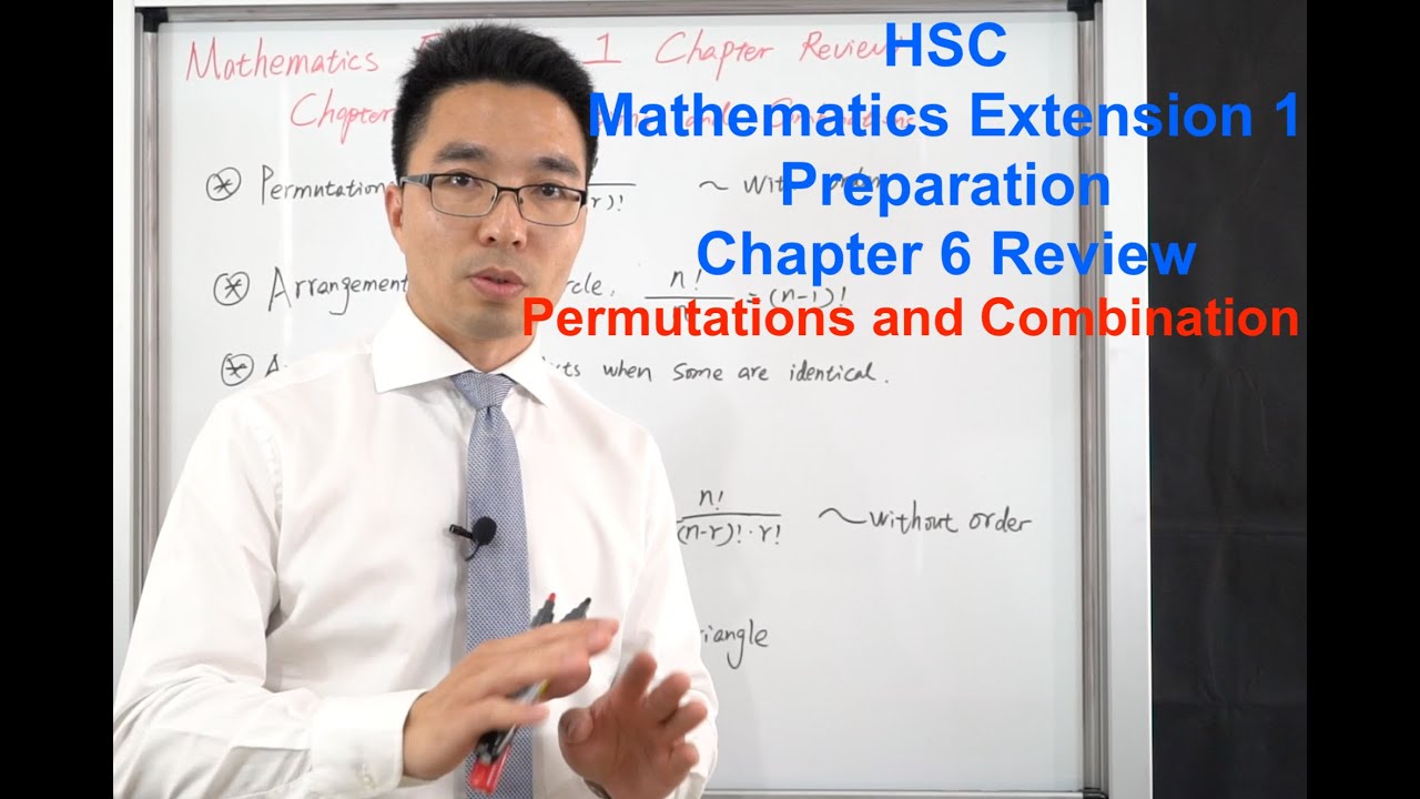 Hsc Mathematics Extension 1 Chapter Review Chapter 6 Permutations And Combinations Youtube