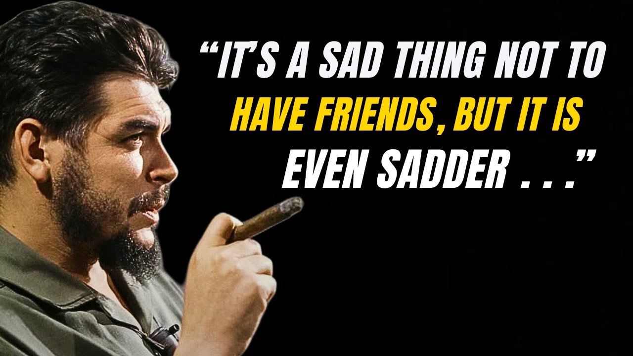 Che Guevara's Quotes That Tell A Lot About Ourselves | Inspirational ...