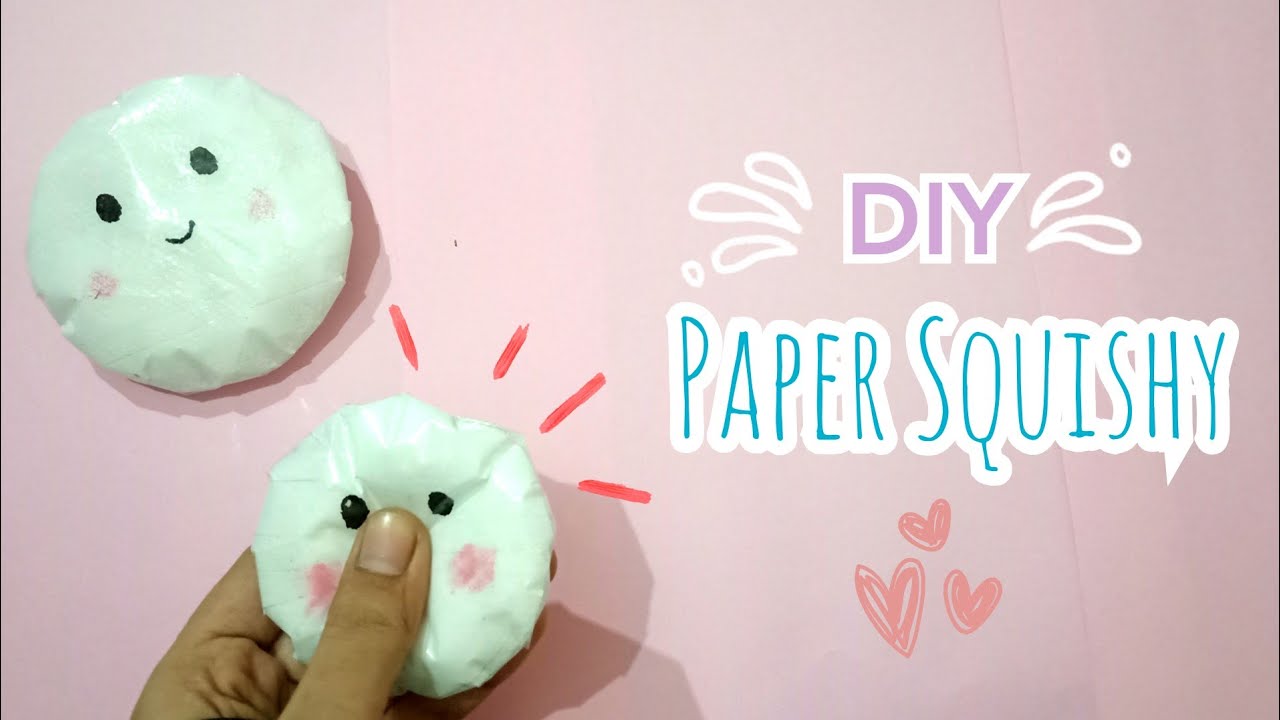 DIY Paper Squishy || How to make paper squishy || No Background Music ...