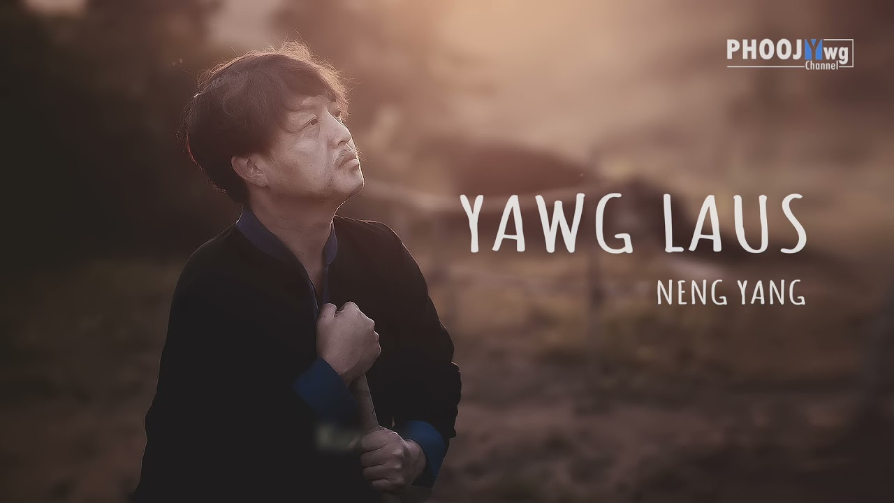 Neng Yang - Yawg Laus (Official Audio) - YouTube