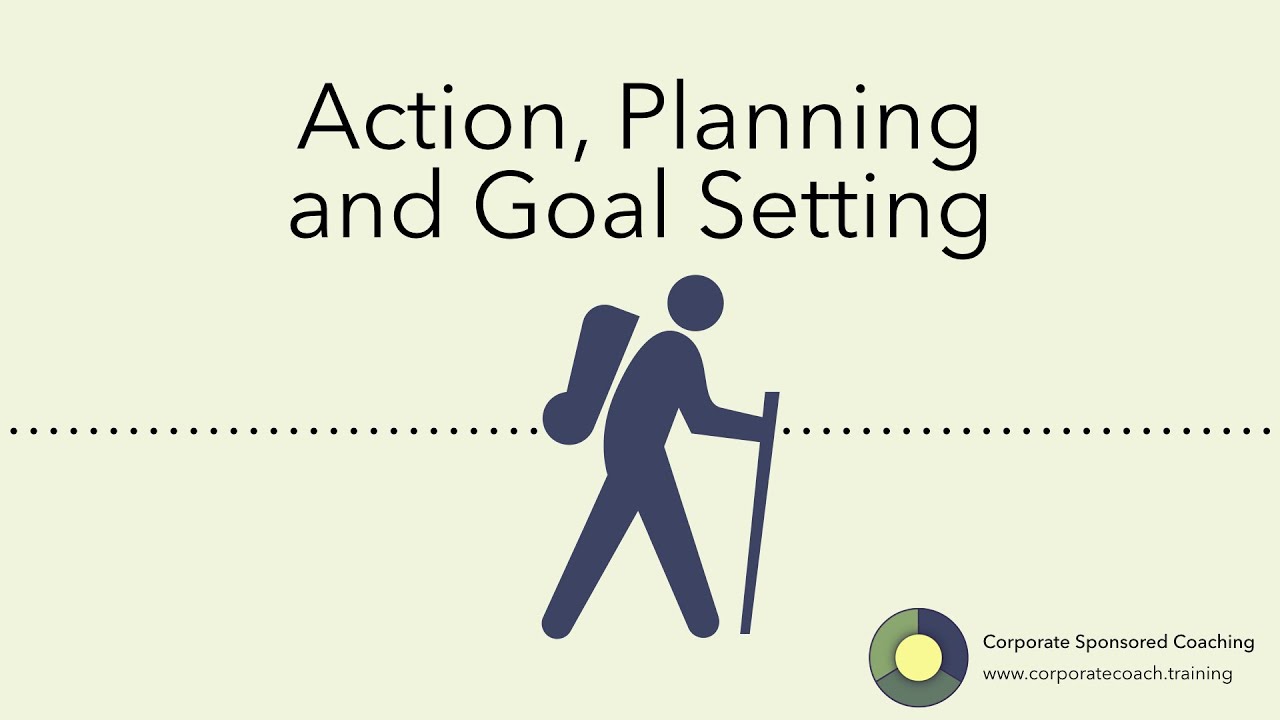Action, Planning and Goal Setting 101: Markers of Success - YouTube