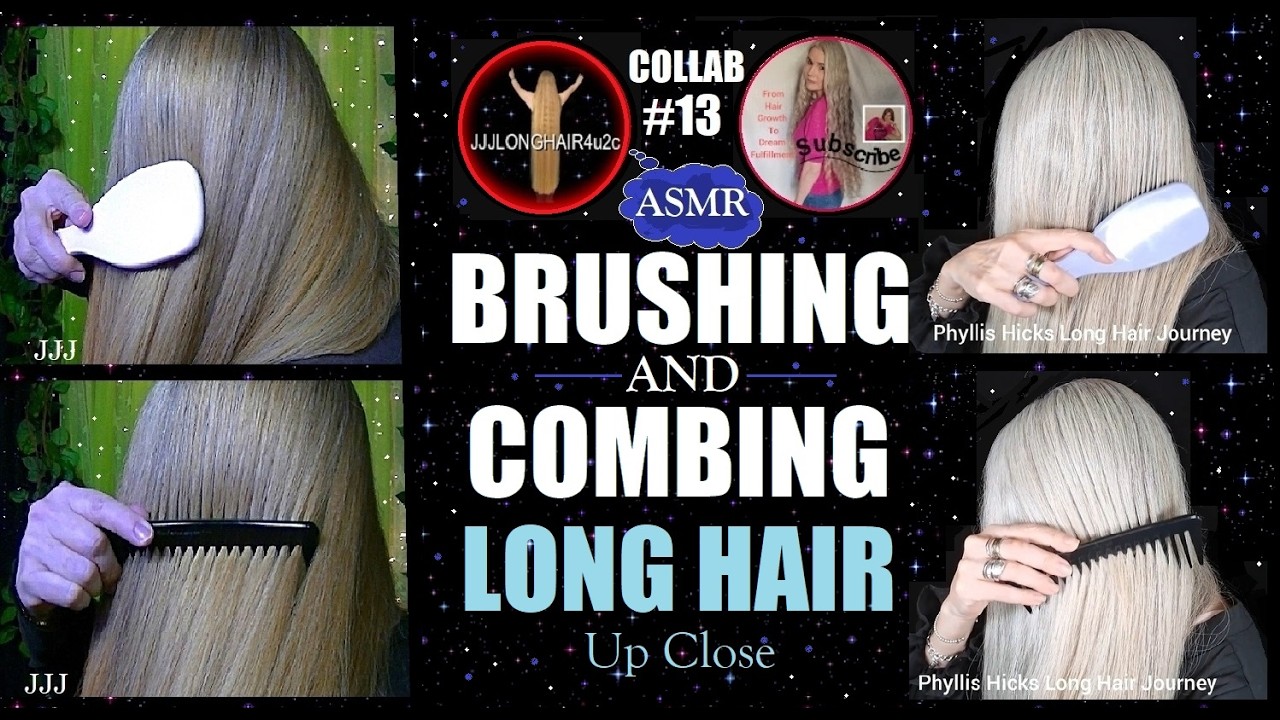 ASMR Brushing & Combing Long Hair Collaboration 13 with Phyllis Hicks ...