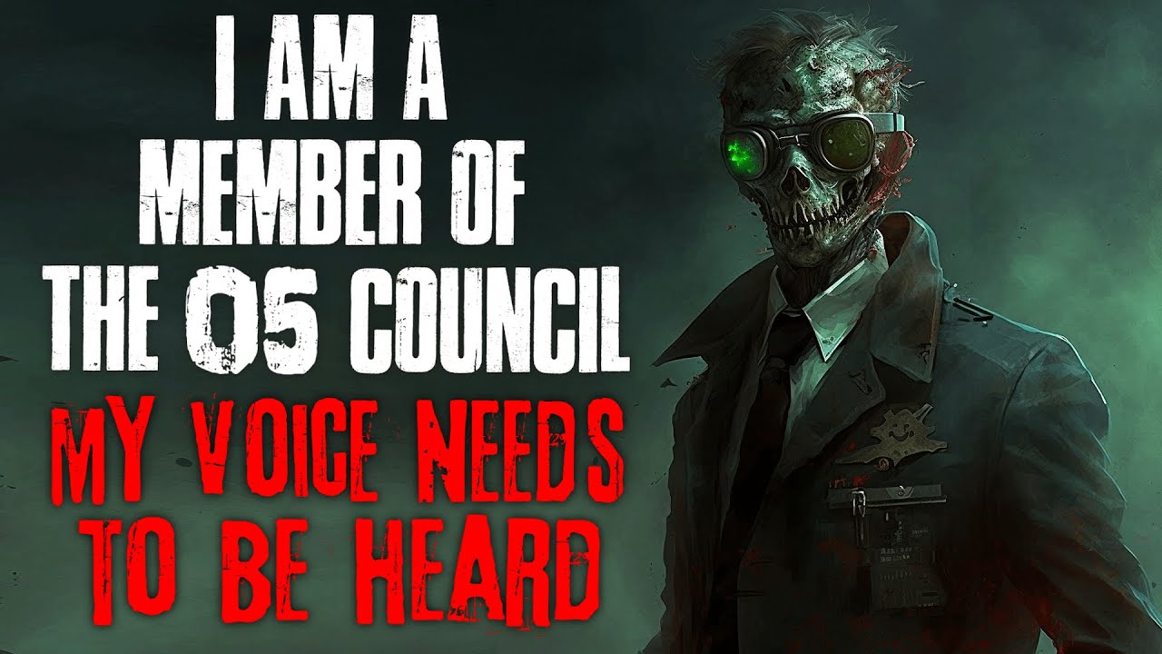 I'm A Member Of The O5 Council, My Voice Needs To Be Heard | SCP Tales ...