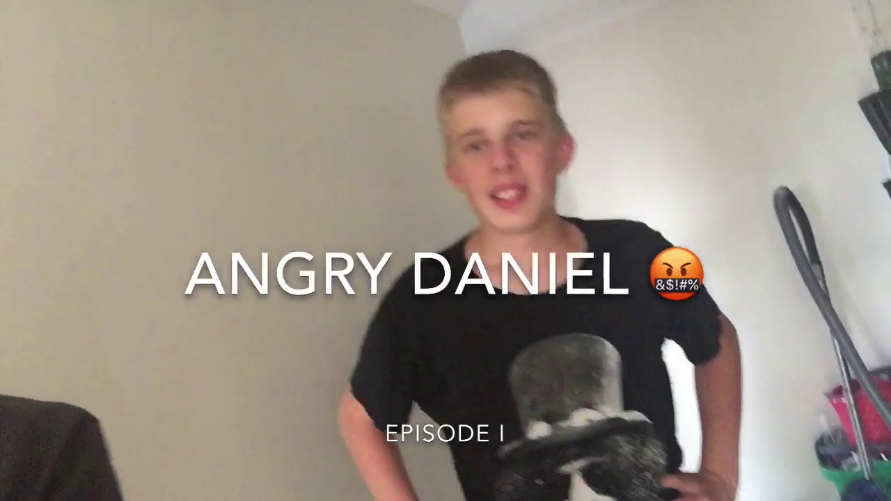 Angry Daniel 🤬 - Episode I - YouTube