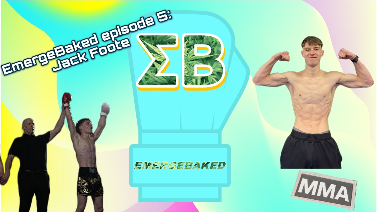 EmergeBaked Episode 5: Rising MMA superstar Jack Foote. - YouTube