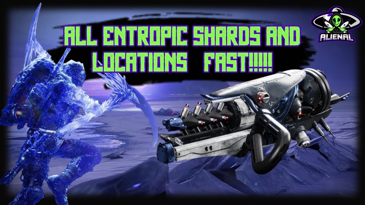 ALL Entropic Shards and locations FAST!!!!! - YouTube
