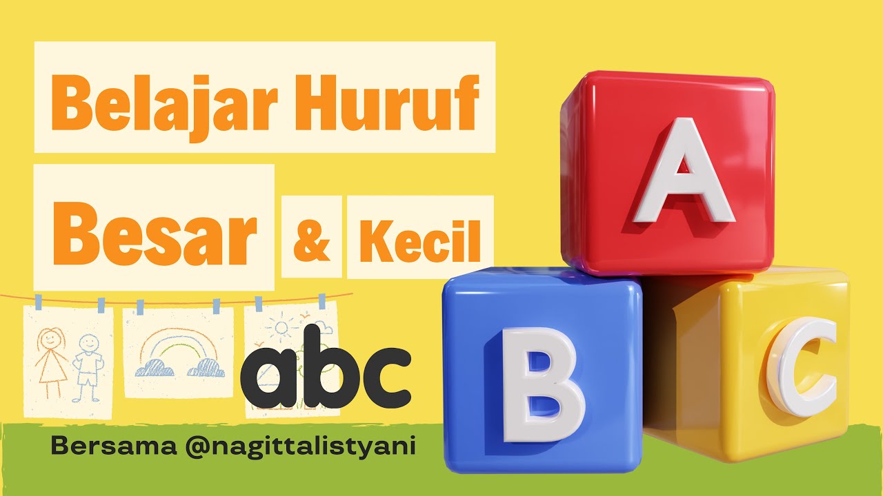 Belajar Mengenal Huruf Abjad atau Alfabet besar dan kecil dalam Bahasa ...