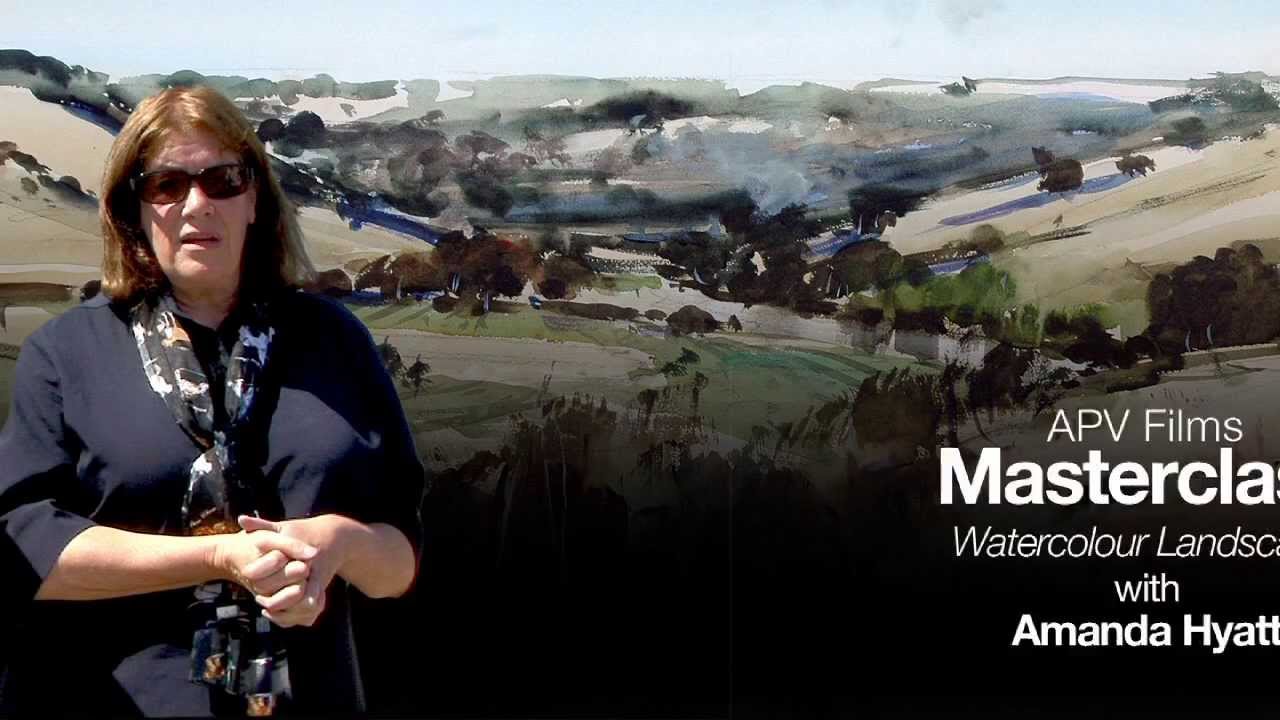 APV Films Masterclass - Watercolour Landcape with Amanda Hyatt - YouTube
