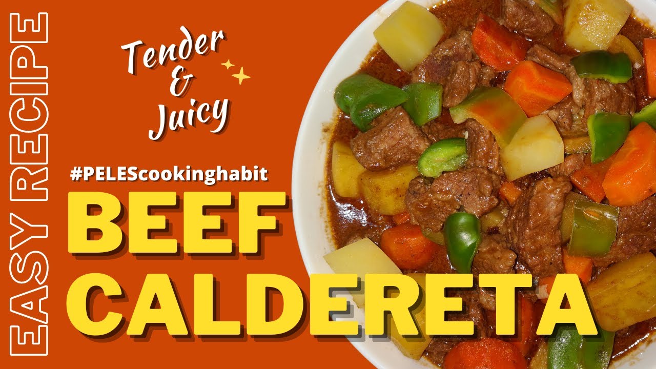 Easy Beef Caldereta Recipe | PELES Cooking Habit - YouTube