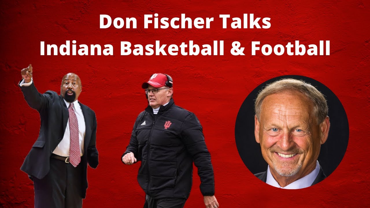 Don Fischer Talks Indiana Basketball & Football - YouTube