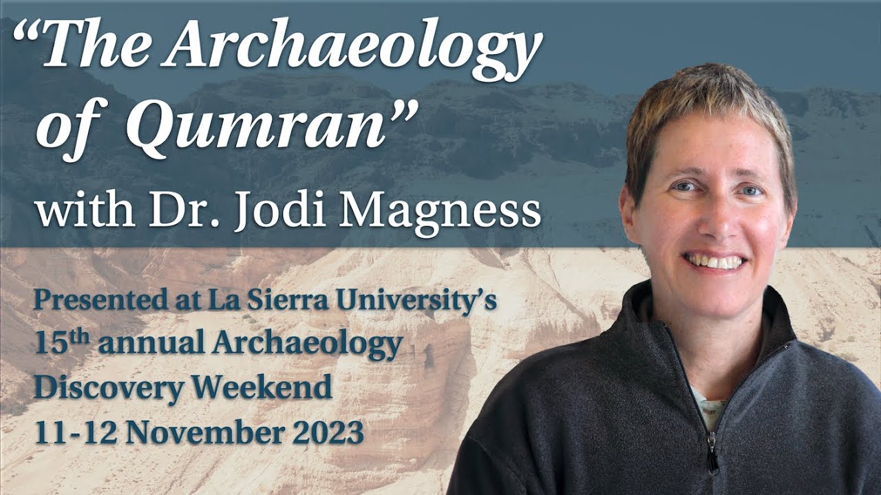 The Archaeology of Qumran with Dr. Jodi Magness - Archaeology Discovery ...