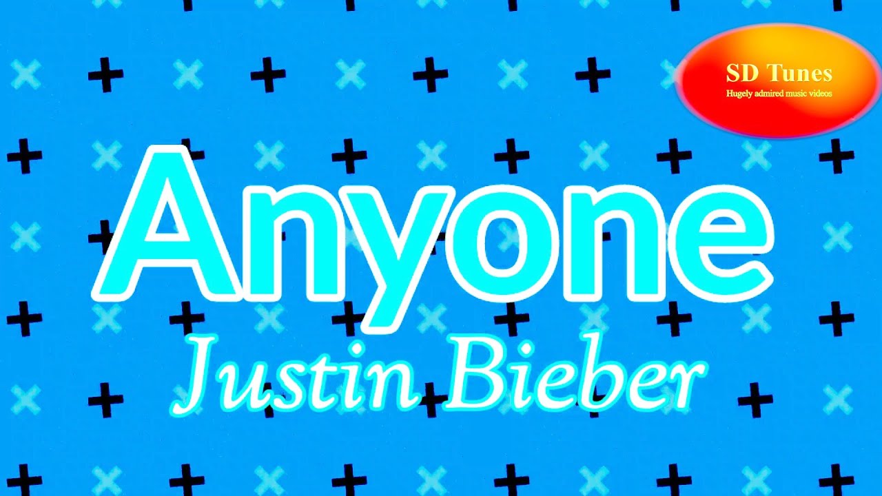 Justin Bieber - Anyone (lyric video) - YouTube