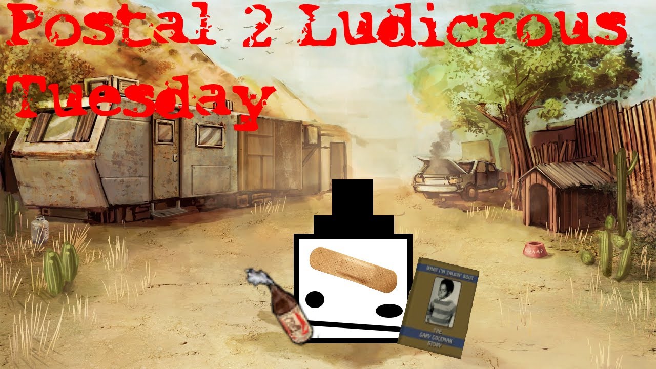 Postal 2 Ludicrous Tuesday Complete - YouTube